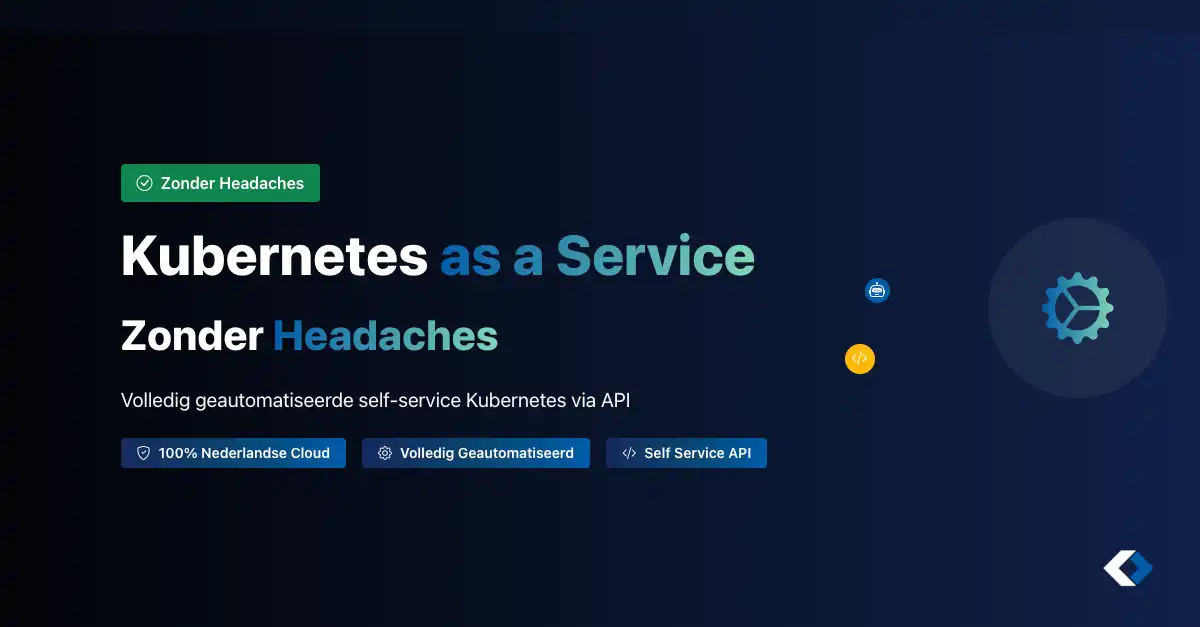 Kubernetes as a Service zonder Hoofdpijn voor Software Bedrijven ...